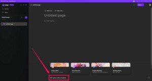 How to Use Microsoft Loop - GeekChamp
