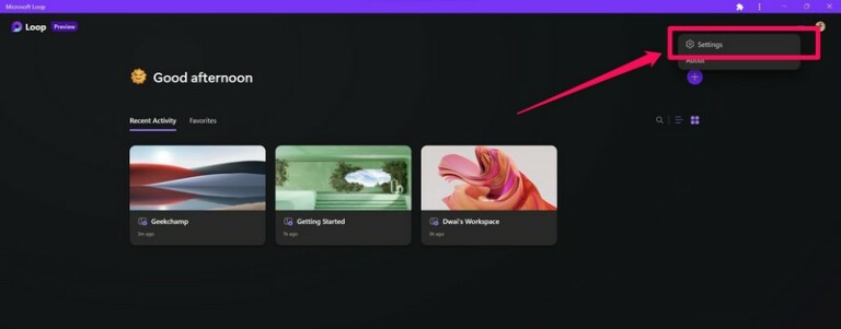 How to Use Microsoft Loop - GeekChamp